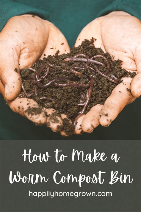 How To Make A Worm Compost Bin Happily Homegrown