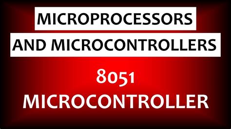 8051 microcontroller microprocessors and