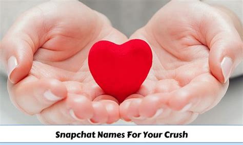 320 Snapchat Names For Your Crush [guys And Girls]