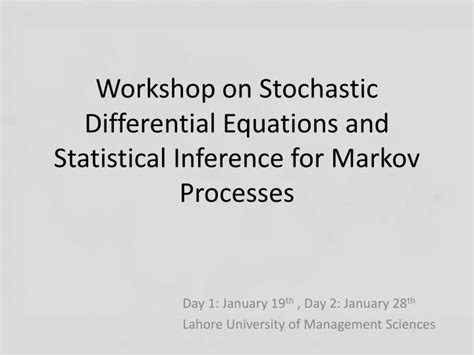 Ppt Workshop On Stochastic Differential Equations And Statistical