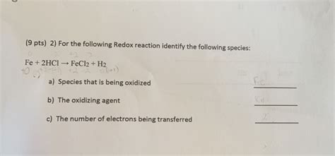 Solved 9 Pts 2 For The Following Redox Reaction Identify