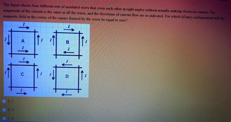 Solved The Figure Shows Four Different Sets Of Insulated