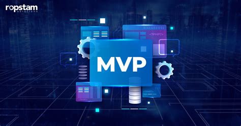 10 Step Checklist To Build A Successful Mvp Ropstam Solutions Inc