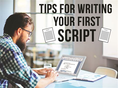 tips for writing your first script platt college san diego