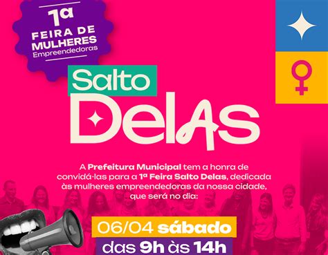 Programa Salto Delas Realiza 1ª Feira De Empreendedorismo Feminino