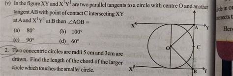 V In The Figure Xy And X1y1 Are Two Parallel Tangents To A Circle With