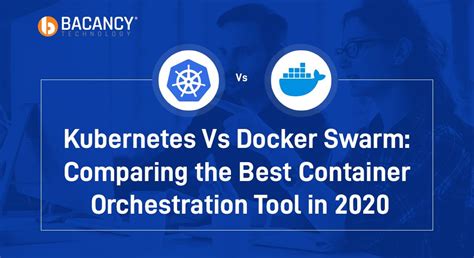 kubernetes vs docker swarm comparing the best container orchestration