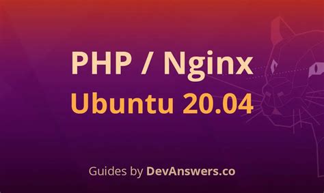 How To Install Php For Nginx On Ubuntu 20 04 Devanswe Rs