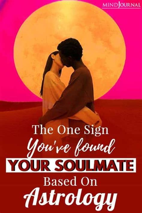 The One Sign Youve Found Your Soulmate Based On Astrology Finding