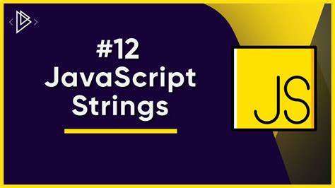 12 javascript strings javascript full tutorial youtube