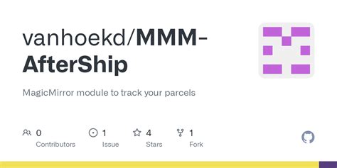 github vanhoekd mmm aftership magicmirror module to track your parcels