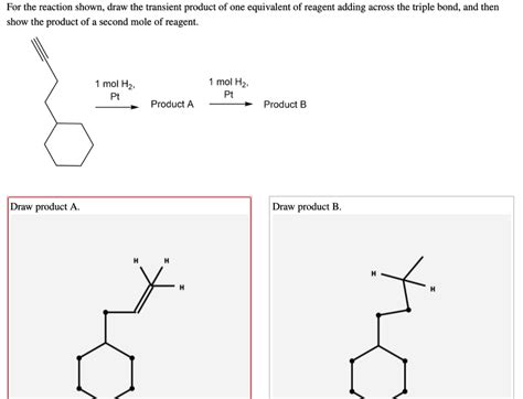 Solved For The Reaction Shown Draw The Transient Product Of