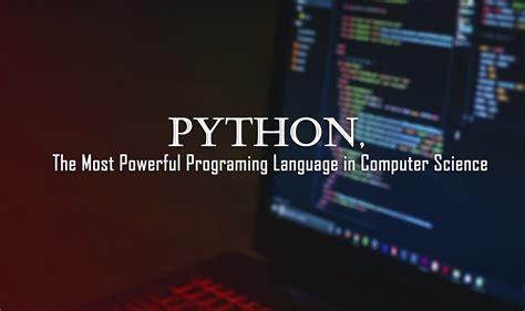 python the most powerful programing language in computer