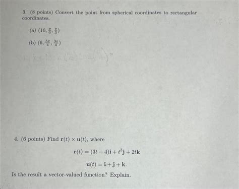 Solved 3 8 Points Convert The Point From Spherical