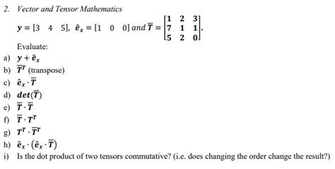 solved 2 vector and tensor mathematics 1 23 1 5 2 0 y [3 4