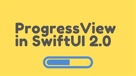 progressview in swiftui 2 0 youtube