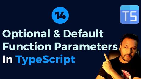 14 optional and default function parameters in typescript youtube