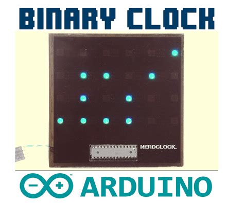 the nerdclock an rgb binary clock [arduino software] 9