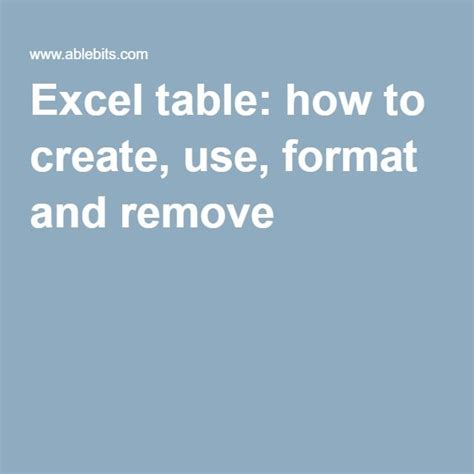Excel Table How To Create Use Format And Remove Excel Column A