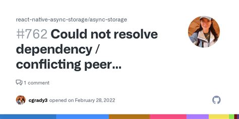 could not resolve dependency conflicting peer dependency · issue 762