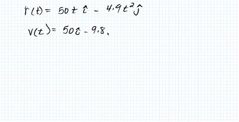 Solved The Position Of A Particle Is Given By 𝐫 T 50 M S T 𝐢̂ 4 9