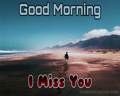 51 Romantic Good Morning I Miss You Images Pictures Hd Best Status Pics