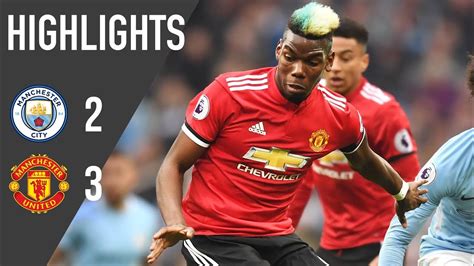 Manchester United 3 2 Manchester City Premier League Highlights 17