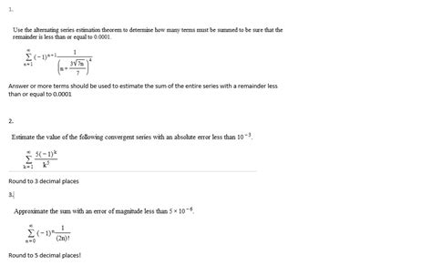 solved use the alternating series estimation theorem to d