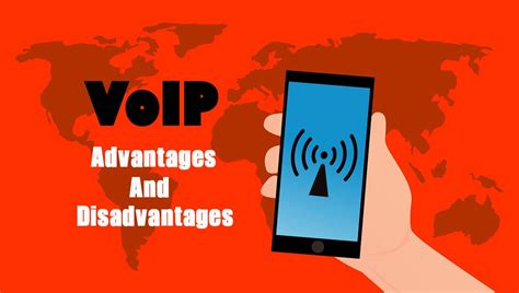 5 Advantages And Disadvantages Of Voip Limitations And Benefits Of Voip