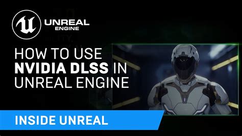 how to use nvidia dlss in unreal engine inside unreal youtube