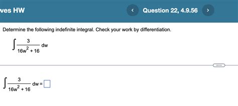 Solved Determine The Following Indefinite Integral Check