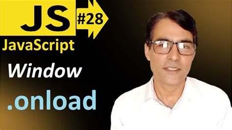window onload event in javascript javascript basic lesson 28