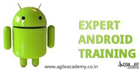 agile academy is the main android training institute in