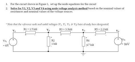 solved for the circuit shown in figure 1 set up the node