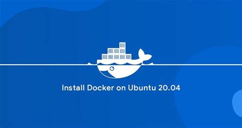 How To Install Docker Compose On Ubuntu 20 04 Linuxize