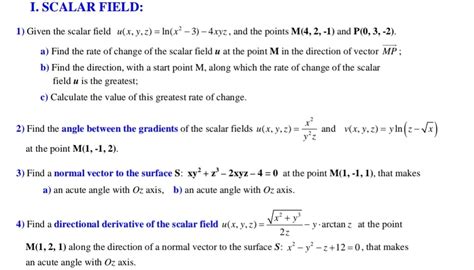 Solved I Scalar Field 1 Given The Scalar Field U X Y Z