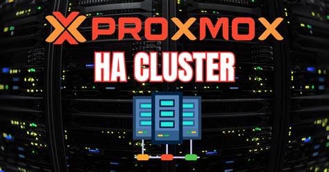 Proxmox Ha Cluster Configuration For Virtual Machines Virtualization