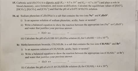 Solved 15 Carbonic Acid H2co3 Is A Diprotic Acid Kai