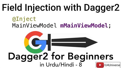 dagger2 for beginners 8 field injection with dagger2