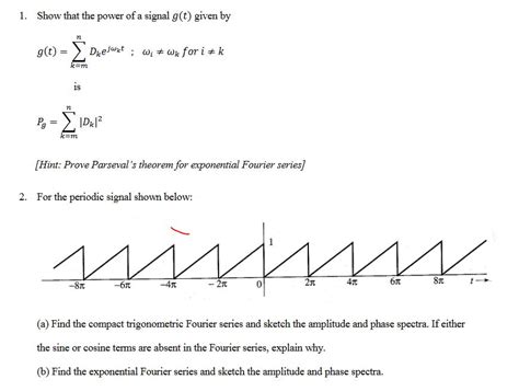 Solved Show That The Power Of A Signal G T Given By G T