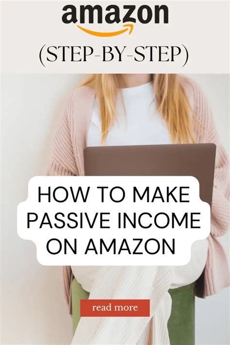 How To Make Passive Income On Amazon Step By Step