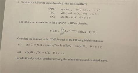 Solved 5 Consider The Following Initial Boundary Value