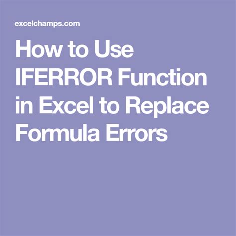 how to use iferror function in excel to replace formula errors computer