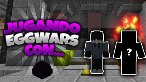 Partidas épicas De Eggwars Con 😱🤯 Youtube