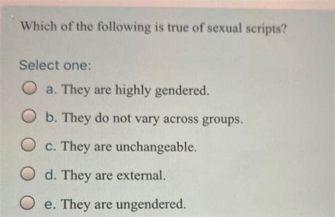 solved which of the following is true of sexual scripts