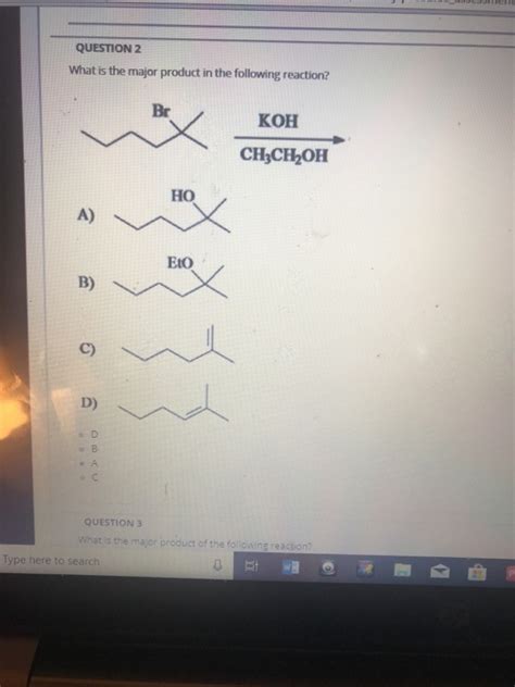 Solved Question2 What Is The Major Product In The Following