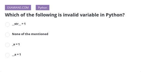 which of the following is invalid variable in python examians