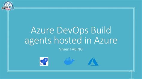 azure devops build agents hosted in azure global azure virtual 2020