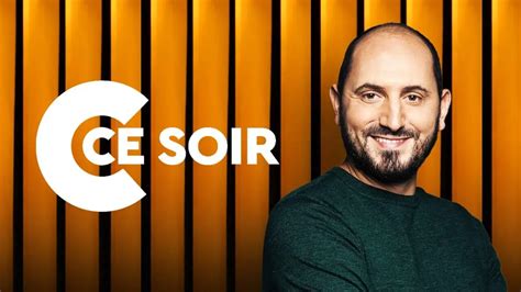 C Ce Soir Emission Où Regarder Tv Replay Streaming