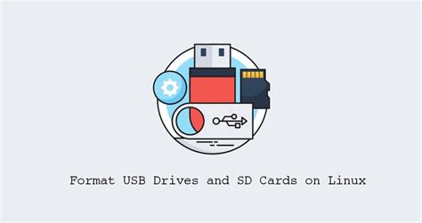 How To Format Usb Drives And Sd Cards On Linux Linuxize